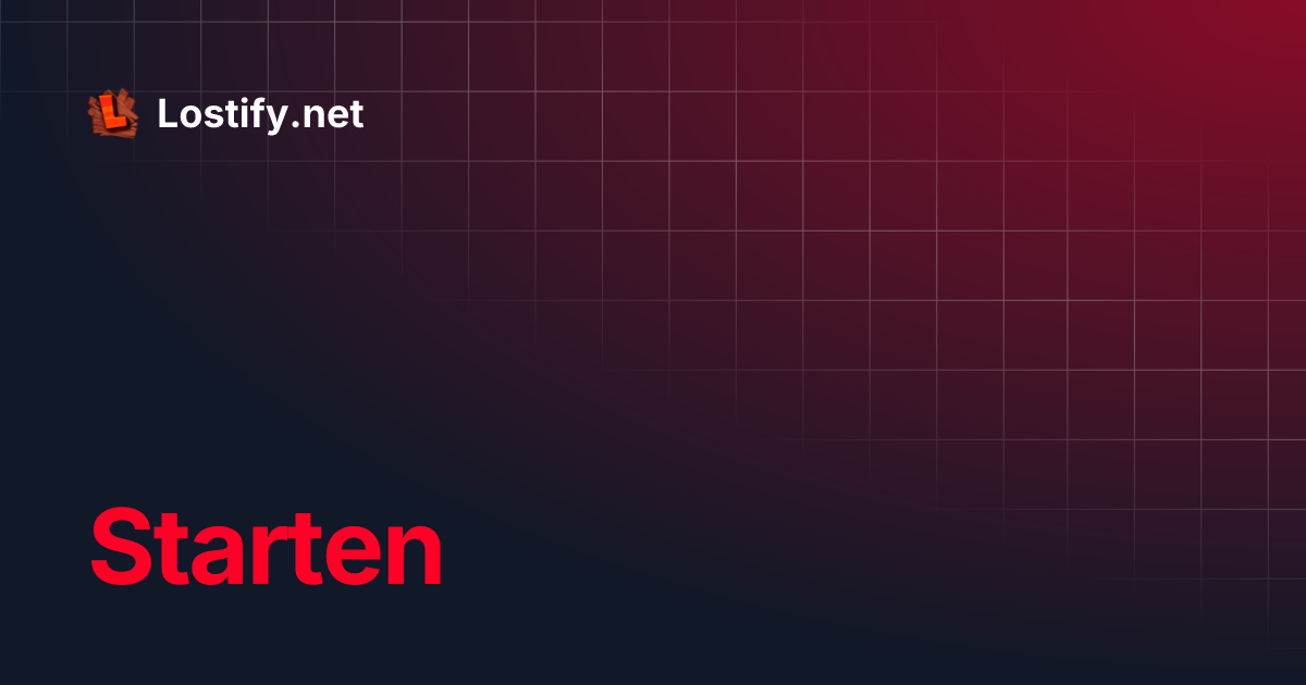 Starten | Lostify.net